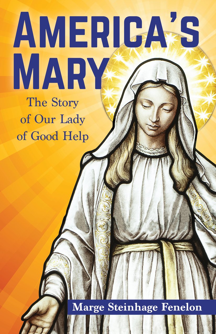 Learn About Our Lady of Good Help